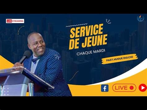 Hosanna Tabernacle De Grace Mardi Jun Th Je Ne De Pri Re Live