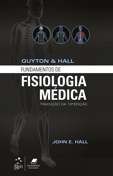 Guyton Hall Fundamentos De Fisiologia 9788535278835 Di Livros