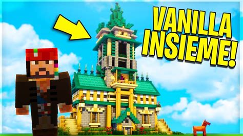 NUOVA CASA NELLA NOSTRA VANILLA INSIEME Minecraft ITA Vanilla SUB