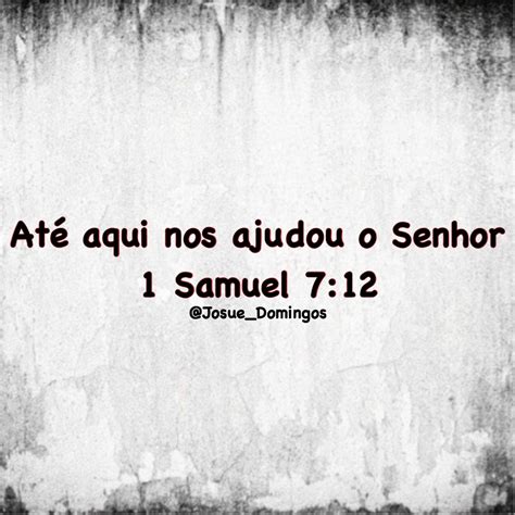 1 Samuel 7 12 Citações cristãs Frases bíblicas de motivação Versículos