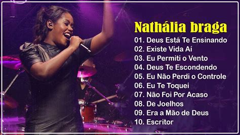 Nath Lia Braga As Melhores Mais Tocadas Em N O Foi Por Acaso