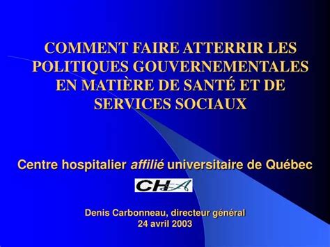 PPT COMMENT FAIRE ATTERRIR LES POLITIQUES GOUVERNEMENTALES EN MATIÈRE