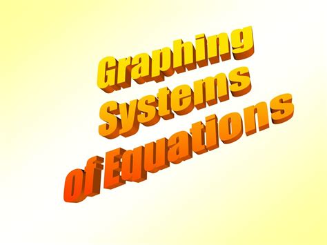 graphing systems of equations ppt download