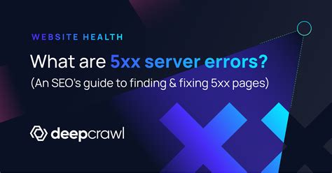 5xx Server Errors A Guide To Find Fix Them On Your Website