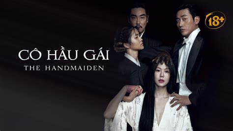Xem phim Cô Hầu Gái The Handmaiden 2016 PhimMoi Vietsub Viết bởi