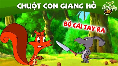 CHUỘT CON GIANG HỒ Phim Hoạt Hình Ý Nghĩa Truyện Cổ Tích Việt Nam