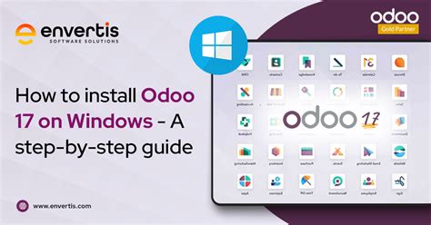 How To Install Odoo ERP 17 On Windows