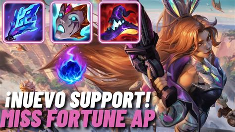 LA NUEVA MEJOR BUILD De MISS FORTUNE SUPPORT Que La VUELVE DEMASIADO