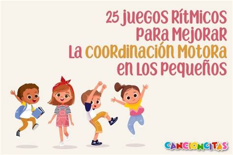 25 juegos rítmicos para mejorar la coordinación motora en los pequeños
