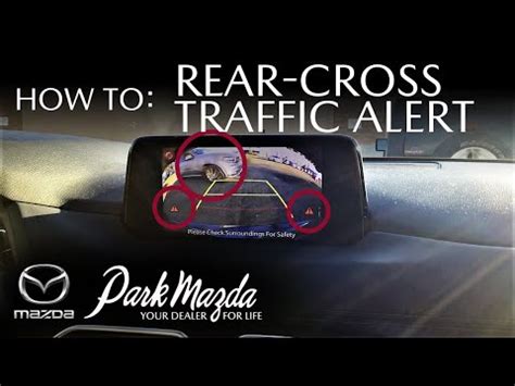 HOW TO Use Rear Cross Traffic Alert RCTA Park Mazda YouTube