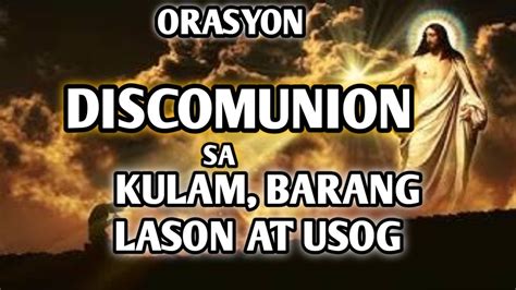 ORASYON DISCOMUNION NG KULAM BARANG LASON AT USOG ALBULARYO LIHIM