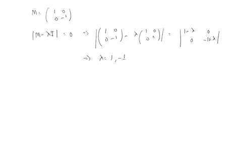 solved the characteristic equation for a second order matrix m is a quadratic equation we have