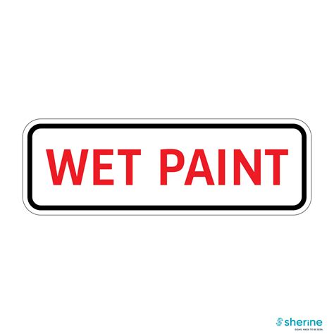 Wet Paint Traffic Signs Construction Sherine Industries