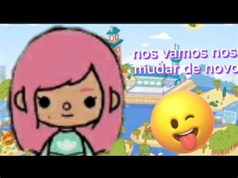 Nos Vamos Nos Mudar De Novo YouTube
