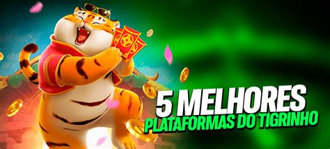 Melhores Plataformas do Tigre Aprovadas Bônus