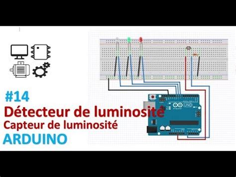 Arduino Detecteur De Luminosit Circuit Et Programmation Sciences