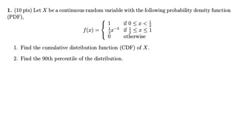 solved 1 10 pts let x be a continuous random variable