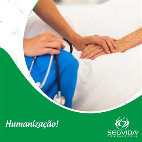 Humanização na saúde entenda como aplicar na empresa Segvida