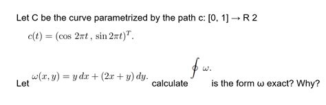 solved let c be the curve parametrized by the path