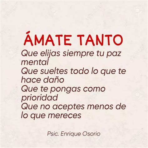 Enrique Osorio Psicólogo on Instagram ÁMATE tanto que elijas