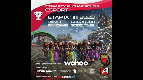 Puchar Polski Esport wyścig kobiet etap 9 YouTube