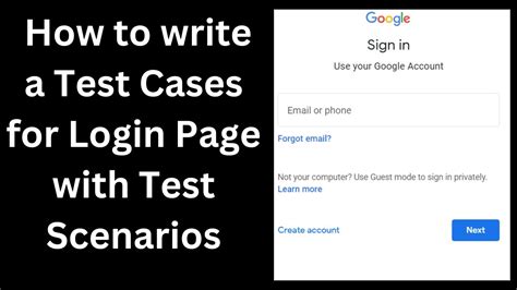 How To Write A Test Case For Gmail Login Page How To Write Test Cases