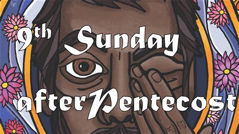 Th Sunday After Pentecost Youtube
