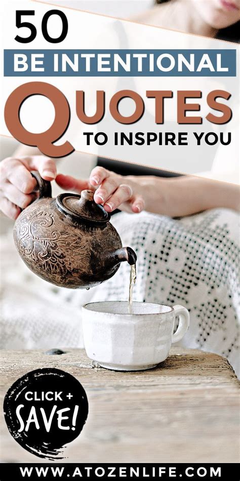 50 Intentional Living Quotes To Inspire A Life Of Purpose And Meaning