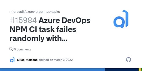 Azure DevOps NPM CI Task Failes Randomly With SyntaxError Unexpected