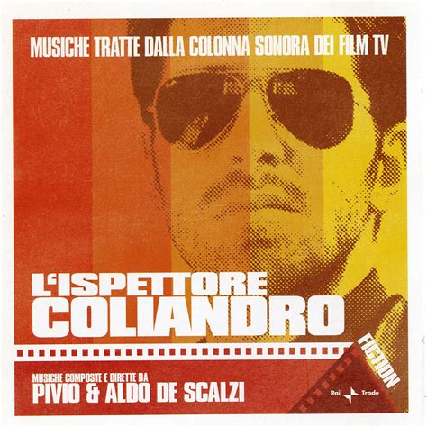 L Ispettore Coliandro 2005 Pivio E Aldo De Scalzi