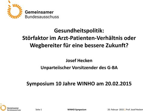 Störfaktor im Arzt Patienten Verhältnis oder Wegbereiter für eine