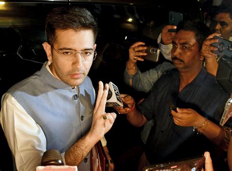 Complaint Against Raghav Chadha Sent To Privileges Committee Rediff