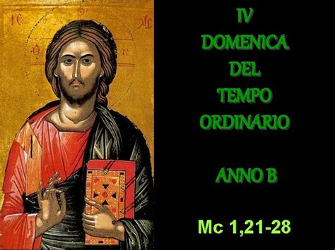 IV DOMENICA DEL TEMPO ORDINARIO ANNO B Mc