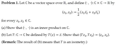 solved problem 1 let c be a vector space over r and