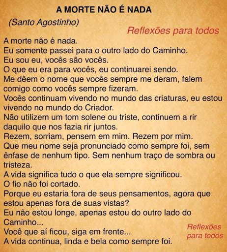 REFLEXÕES PARA TODOS A MORTE NÃO É NADA Santo Agostinho