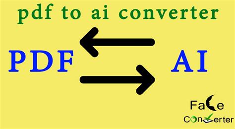 pdf to ai converter pdf to illustrator converter face converter