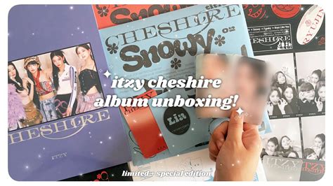 Itzy Cheshire Album Unboxing Limited Special Edition YouTube