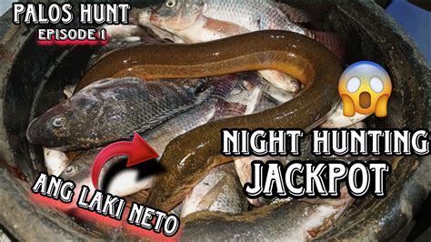 Pamamana Sa Gabi Palos Hunting Episode 1 Jackpot Parin Kami