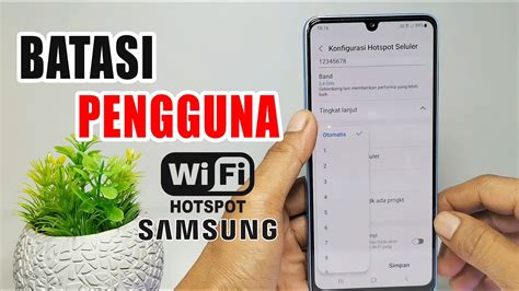 Cara Membatasi Pengguna Hotspot Di Hp Samsung Batasi Maksimal