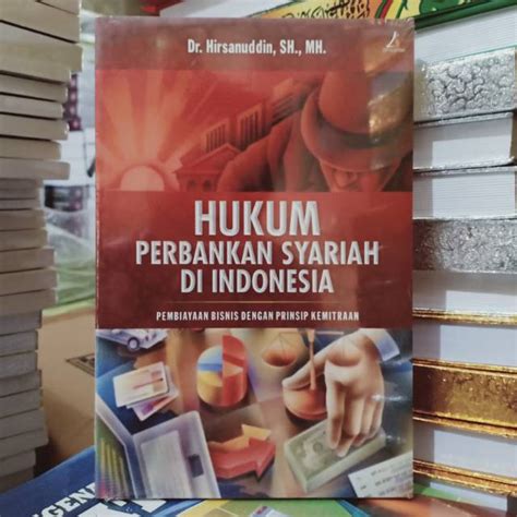 Jual Buku Original Hukum Perbankan Syariah Di Indonesia Pembiayaan