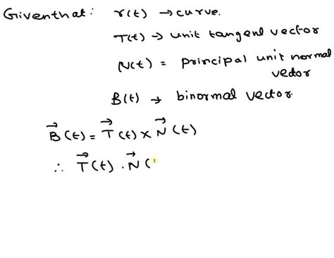 solved at agiven point on a smooth space curve rlt tlt is the unit tangent vector n t is