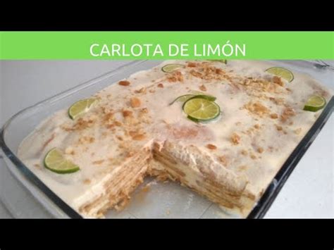 COMO HACER CARLOTA DE LIMÓN YouTube