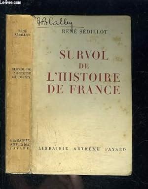 Survol De L Histoire De France By Sedillot Rene Bon Couverture Souple