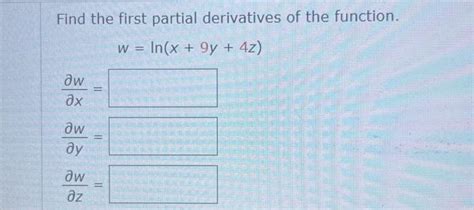 solved find the first partial derivatives of the function