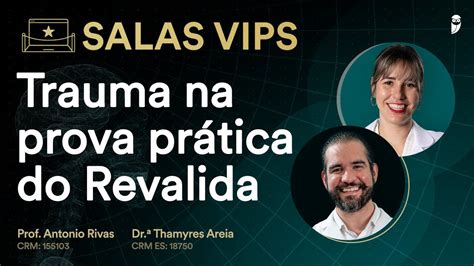 Trauma na Prova Prática do Revalida Sala VIP de Cirurgia YouTube