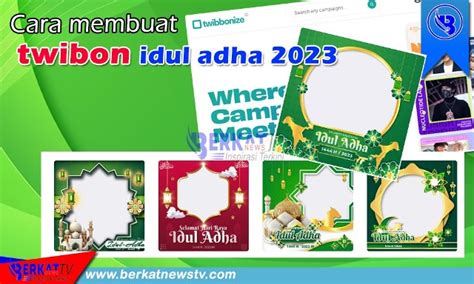 Cara Membuat Twibbon Idul Adha Berkatnews Tv