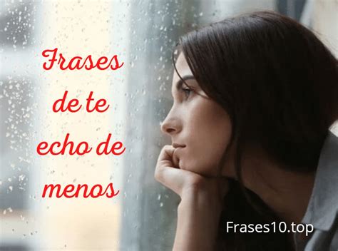 Top Frases Cuando Echas De Menos A Alguien Abeamer