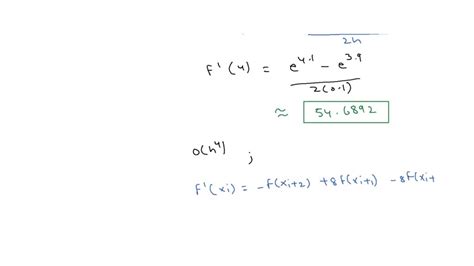 solved use centered backward and forward difference approximations estimate the first