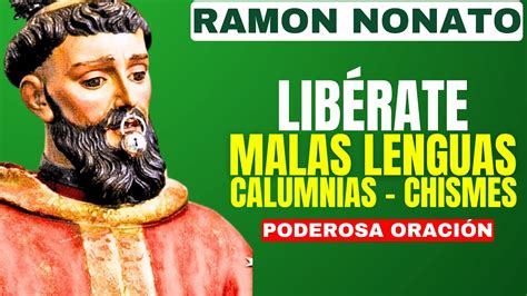 LA ORACIÓN MÁS PODEROSA PARA CALLAR LA BOCA DE LOS ENEMIGOS SAN RAMON