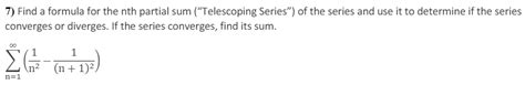 solved 7 find a formula for the nth partial sum